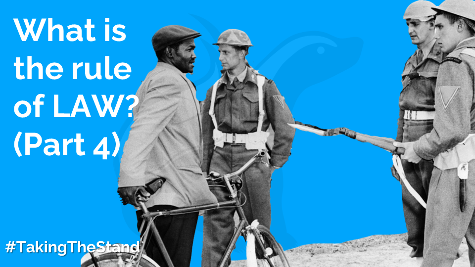What is the Rule of LAW? | Part 4 | Taking The Stand Ep.10 — Institute ...