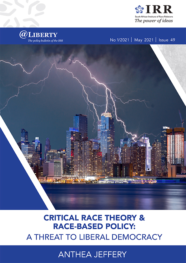 @Liberty - Critical Race Theory & Race-Based Policy: A threat to ...