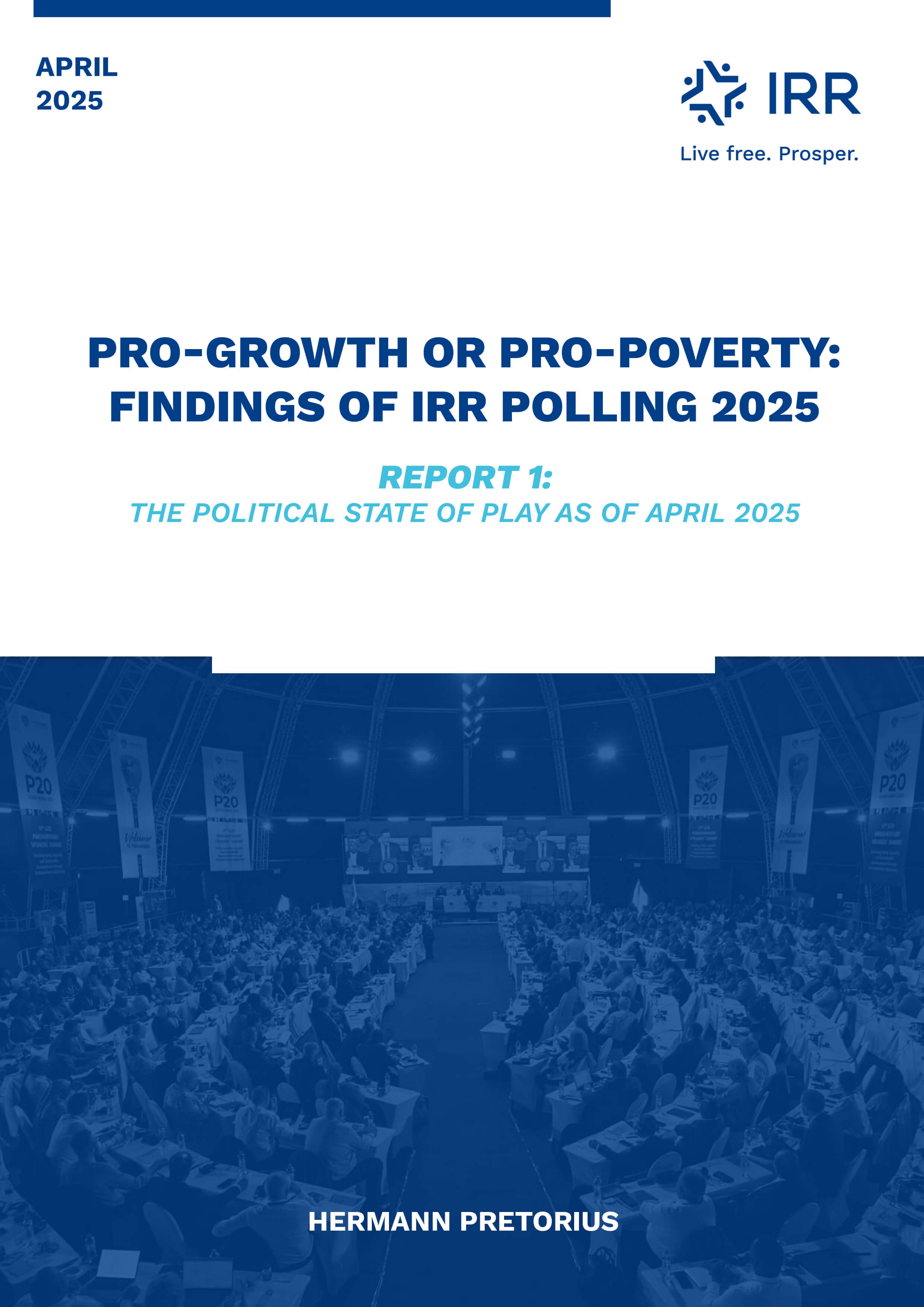 Pro-Growth or Pro-Poverty: Findings of IRR Polling 2025 | Report 1: The ...