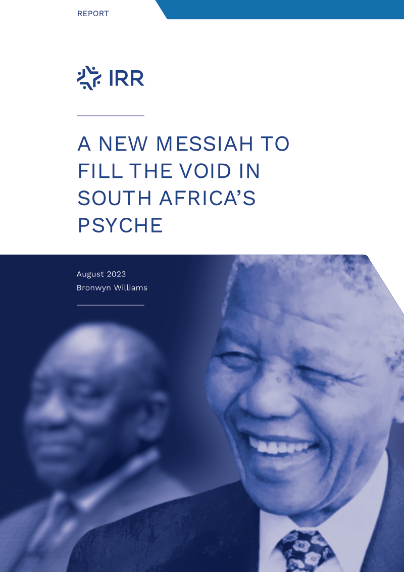 A new messiah to fill the void in South Africa's psyche — Institute of ...