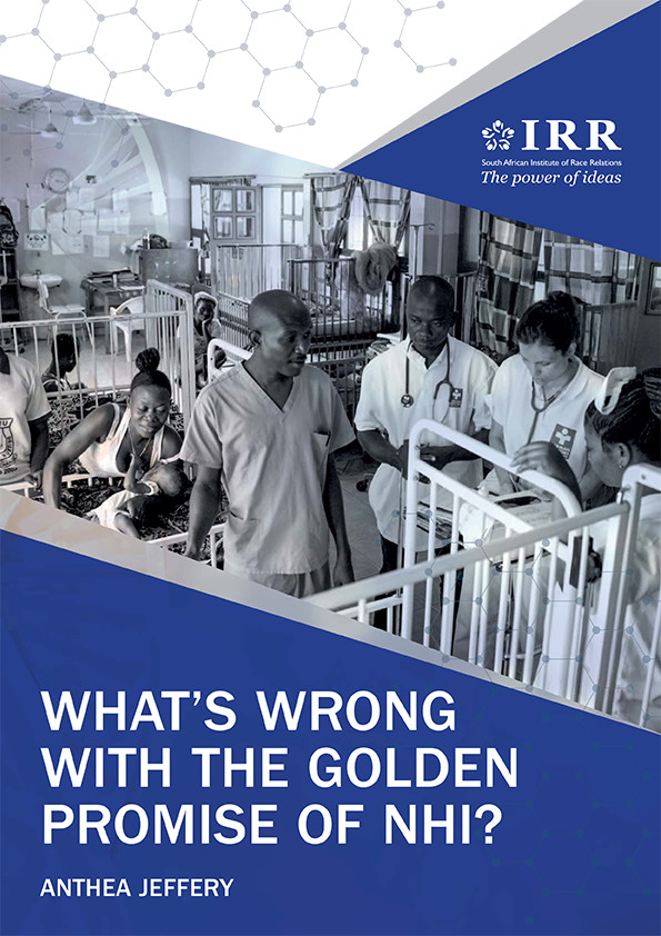 What's wrong with the golden promise of NHI? — Institute of Race Relations