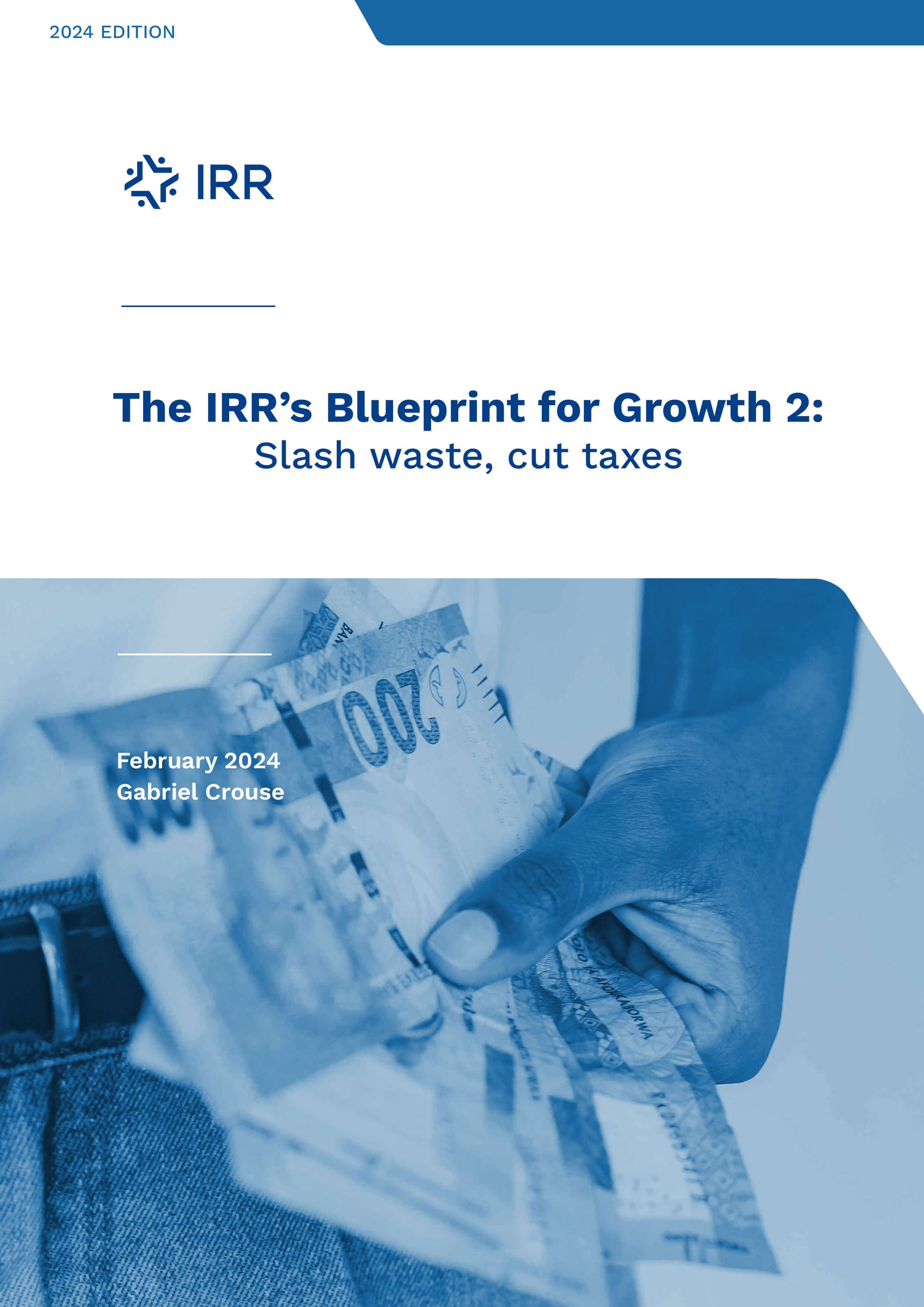 The IRR’s Blueprint for Growth: Slash waste, cut taxes — Institute of ...